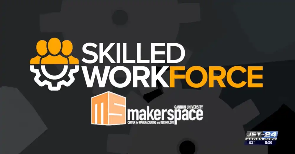 News | MakerSpace Featured in YourErie.com Skilled Workforce Segment | Gannon University